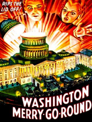 Washington Merry-Go-Round (1932) - James Cruze | Synopsis, Characteristics, Moods, Themes and ...